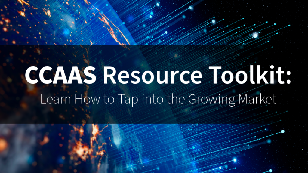 CCaaS Resource Toolkit: Tap into the Growing Market - AVANT