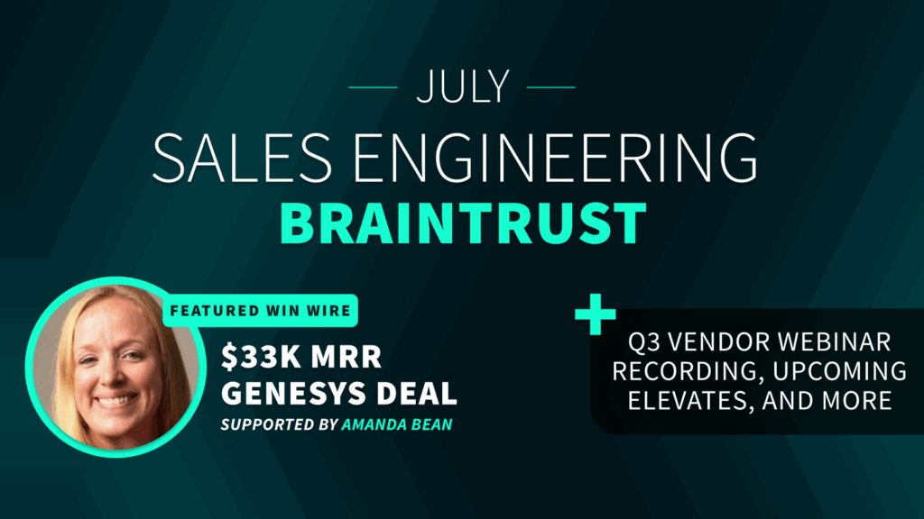 July Sales Engineering Braintrust - AVANT